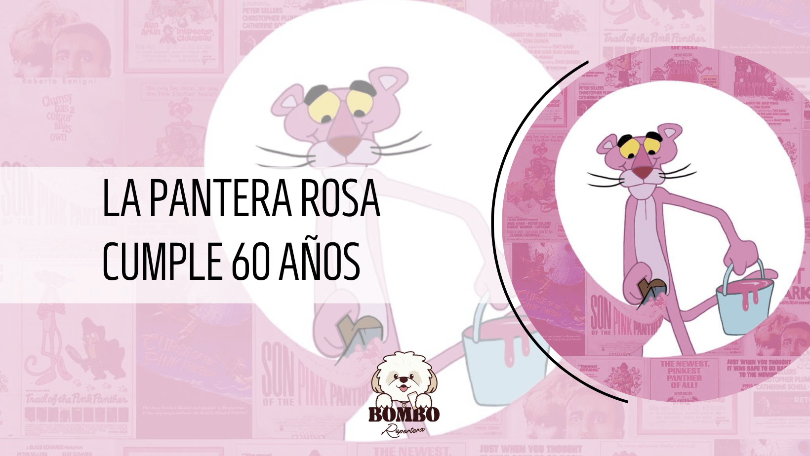 La pantera Rosa Cumple 60 años – Noticias Acrópolis